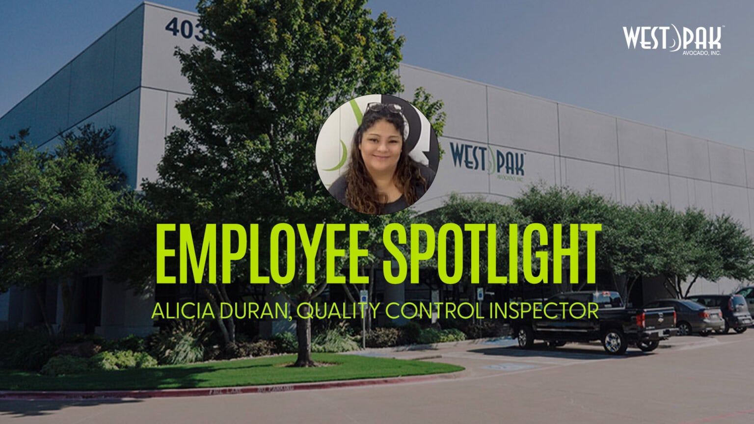 Spotlight on Employee Excellence - West Pak Avocado Inc.